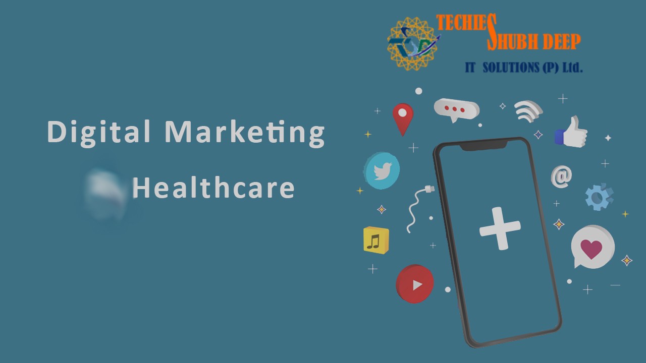 Digital Marketing For Healthcare