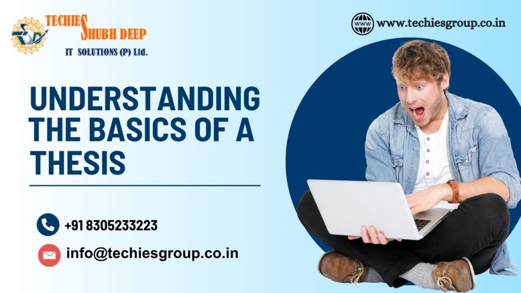 Understanding The Basics Of A Thesis